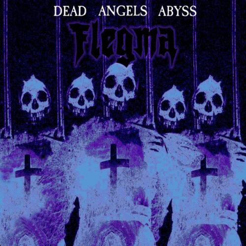 Flegma Dead Angels Abyss – metalwar.gr